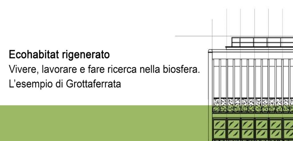 «Ecohabitat rigenerato», giornata di studio: al centro bioarchitettura ...